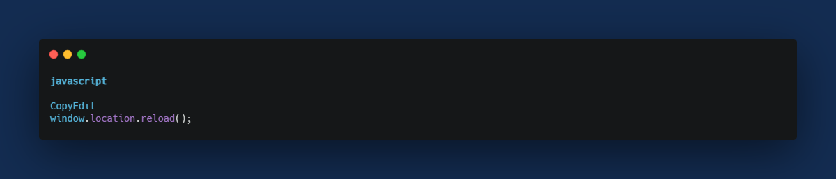 How to use JavaScript:location.reload(true) effectively