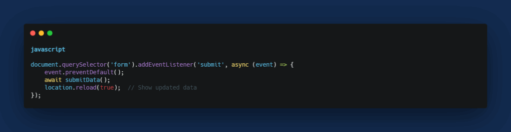 How to use JavaScript:location.reload(true) effectively